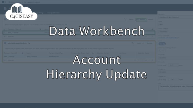 SAP Sales Cloud - C4C Is Easy - Data Workbench - Account Hierarchy Update